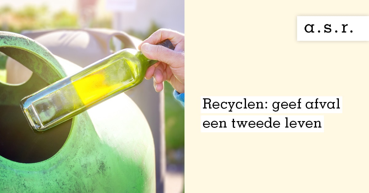 Recyclen - van afval maak je weer grondstoffen | Thema | a.s.r.
