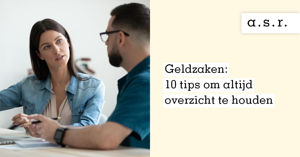 Geldzaken: 10 tips om altijd overzicht te houden